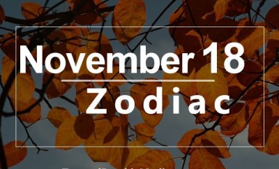 November 18 Zodiac - Complete Birthday Horoscope & Personality Profile