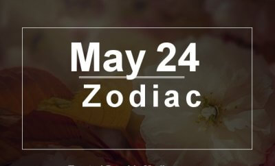 May 24 Zodiac - Complete Birthday Horoscope & Personality Profile