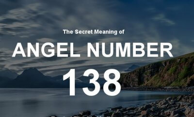 What does Angel Number 138 really mean? Find out now...