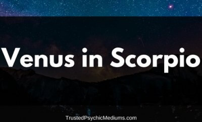 Venus in Scorpio Makes You Extremely Passionate
