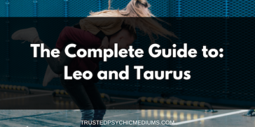 Taurus and Leo Love and Marriage Compatibility 2019