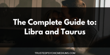 Taurus and Libra Love and Marriage Compatibility 2019