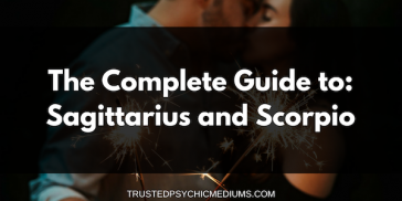 Scorpio Woman&Sagittarius Man Love and Marriage Compatibility 2019