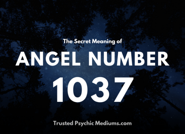 Your angels are sending you this message with Angel number 1037