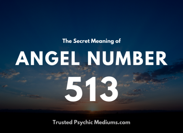 Angel Number 513 is a true power number. Discover why…