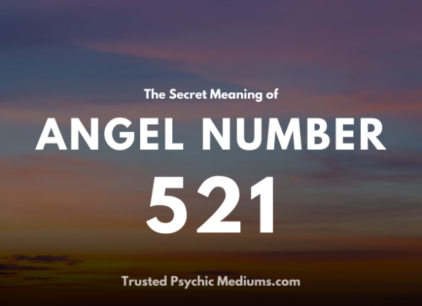 Keep seeing angel number 521 everywhere? This is what it means