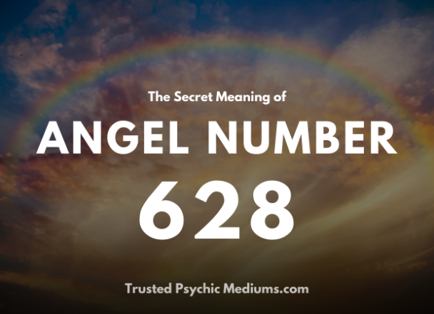 This is what it means if you keep seeing Angel Number 628