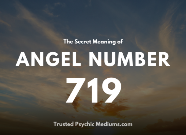 This is what it means if you keep seeing Angel Number 719