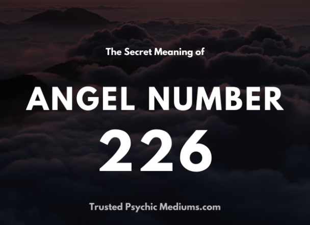 The Secret and Hidden Meaning of Angel Number 226 is Shocking