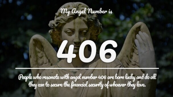 Angel Number 406 and its Meaning