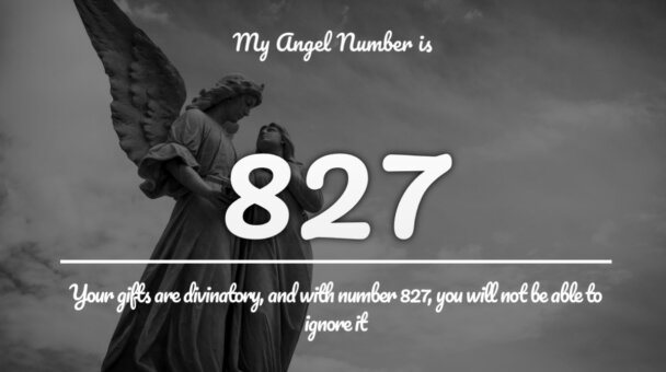 Angel Number 827 and its Meaning