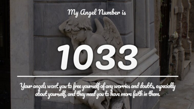 Angel Number 1033 And Its Meaning