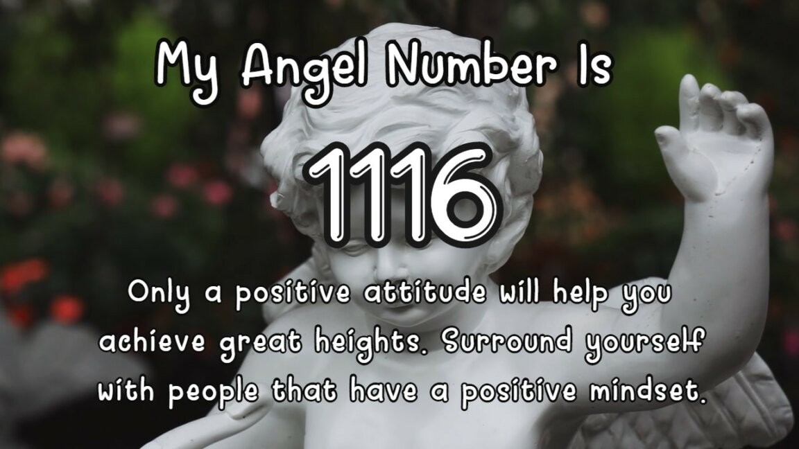 Angel Number 1116 is about to turn your life around. Find out how...
