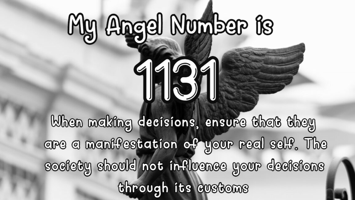 Angel Number 1131 And Its Meaning