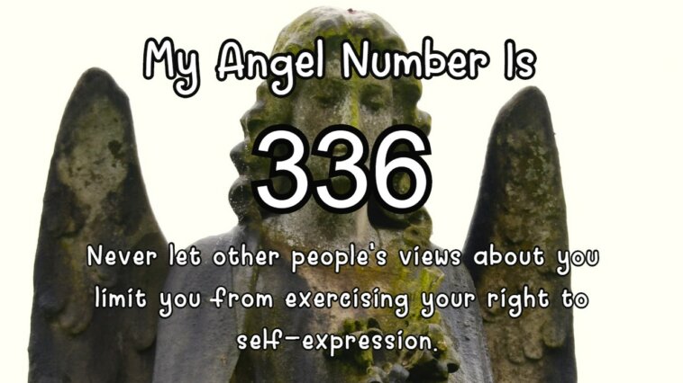 Angel Number 336 And Its Meaning