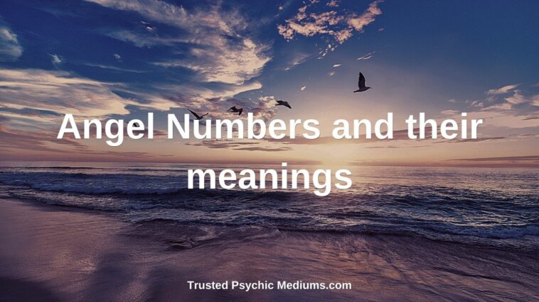 Angel Numbers and their meanings